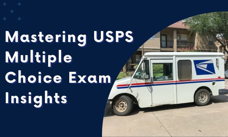 Understanding the USPS Multiple Choice Exam - Pepperboy